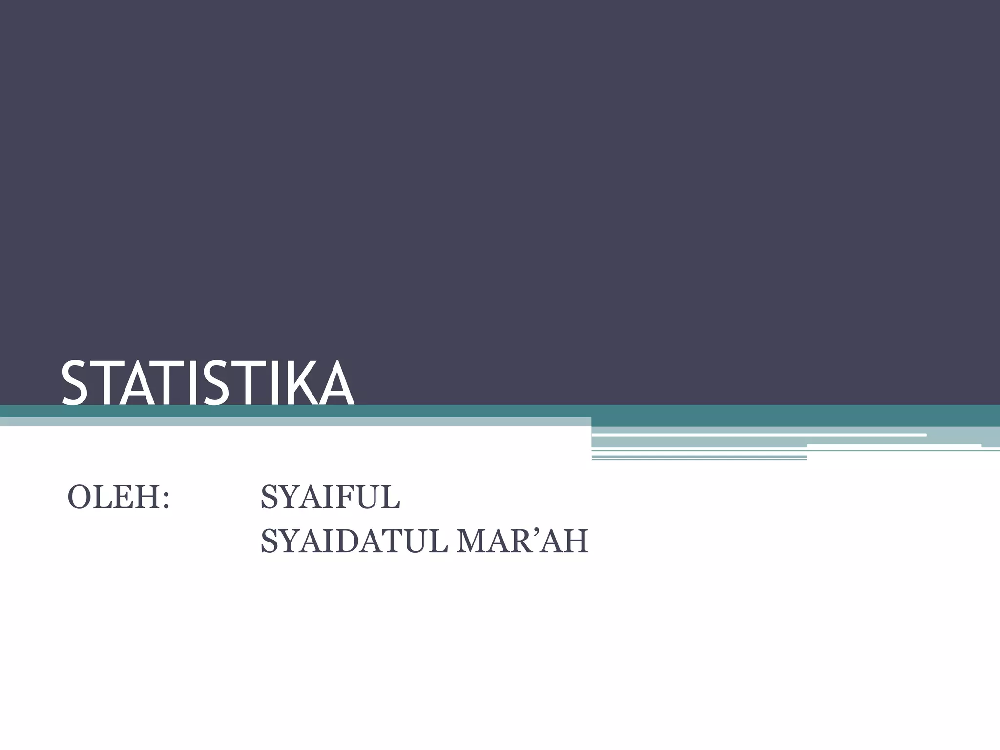 POWER_POINT_PRESENTASI_STATISTIKA_DISTRI.pptx