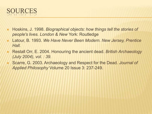 Session no. 1, 2011: An ethical approach on human remains, by Anna ...