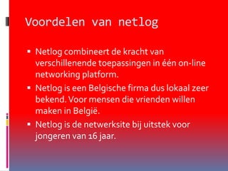 Powerpoint Presentatie Netlog | PPT