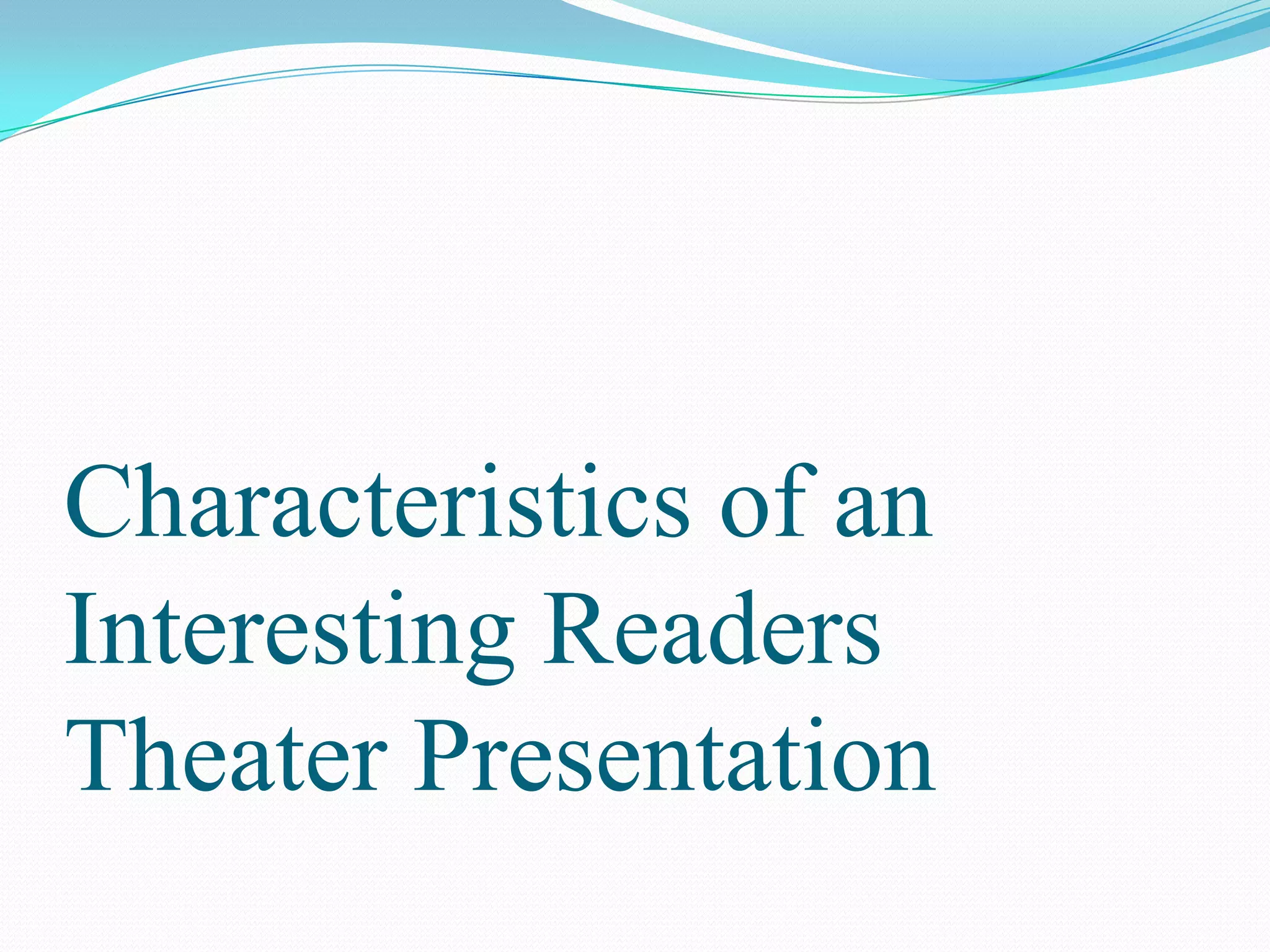 Readers Theater and Chamber Theater | PPTX