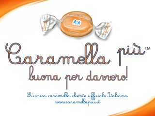 Caramella più presentazione Power point | PDF
