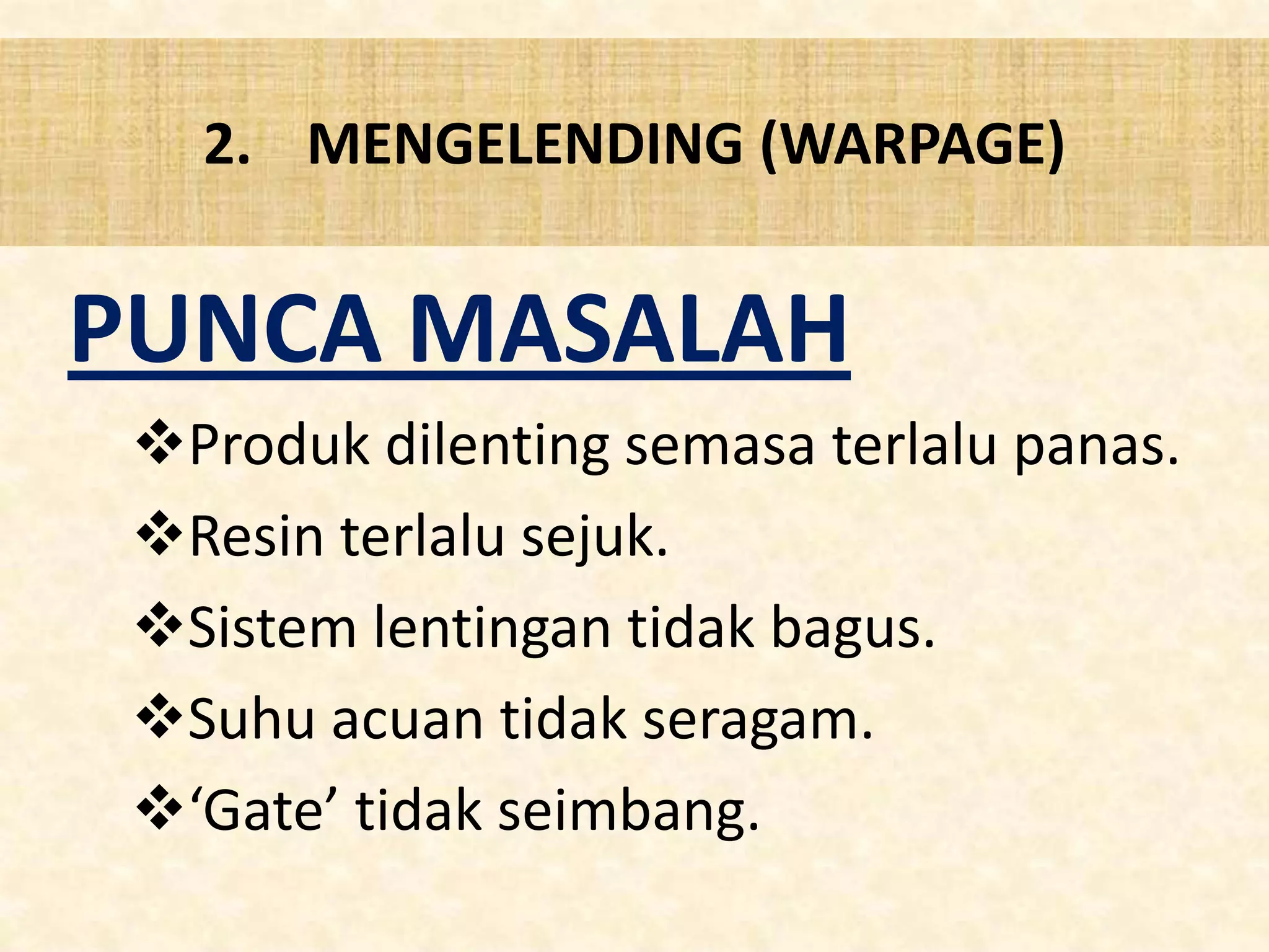 jenis-jenis kecacatan produk | PPTX