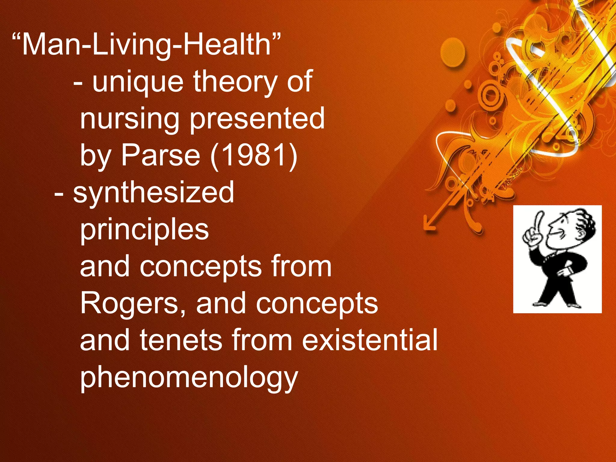 Theory of Human Becoming by Rosemarie Rizzo Parse | PPT