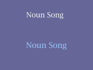Identifying Nouns & Verbs | PPT