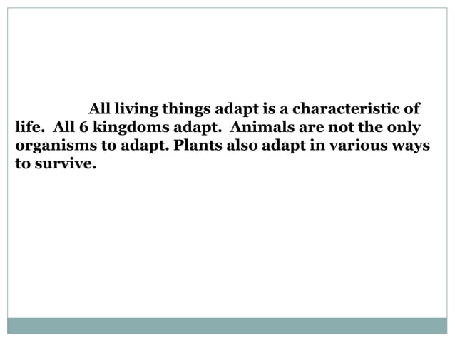Powerpoint presentation-Adaptation Of Living Organisms In Its ...
