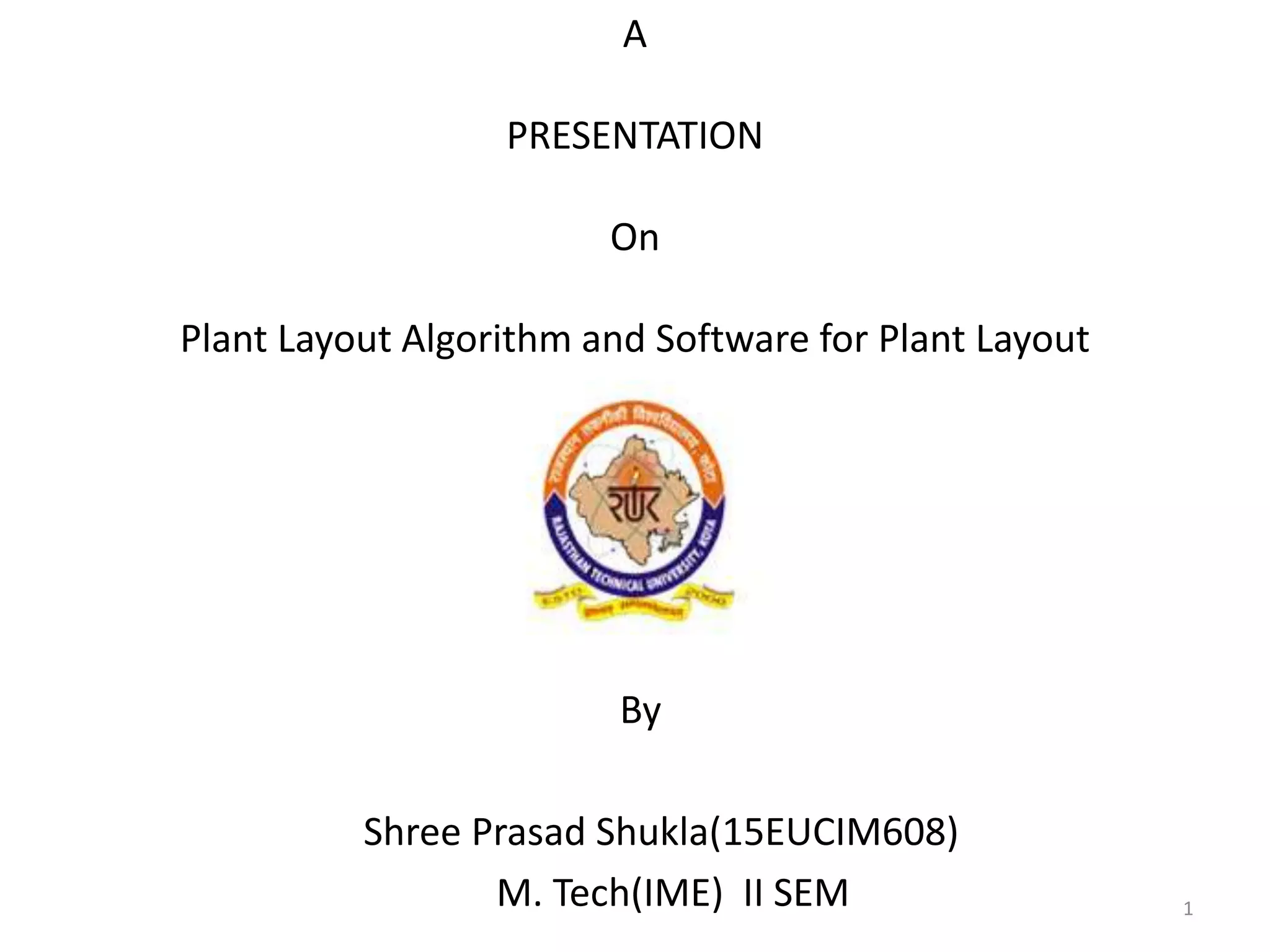 Plant Layout Algorithm | PPTX | Computer Software and Applications | Computing