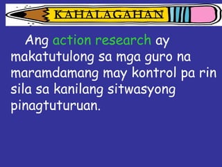 Action Research in Filipino | PPT