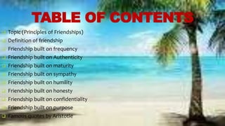 PRINCIPLE OF FRIENDSHIP | PPTX