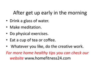 5 TIPS TO GET UP EARLY IN THE MORNING | PPTX | Sleep Disorders ...