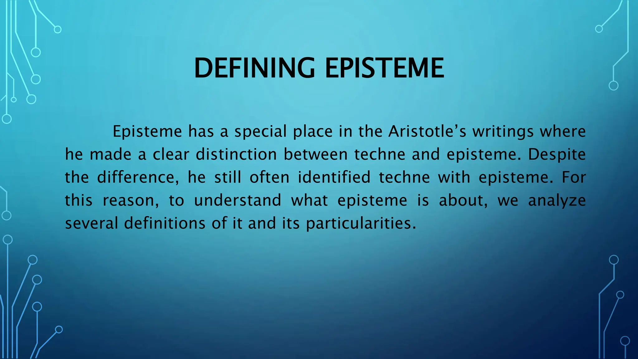 Powerpoint Presentation - Techne and Episteme.pptx