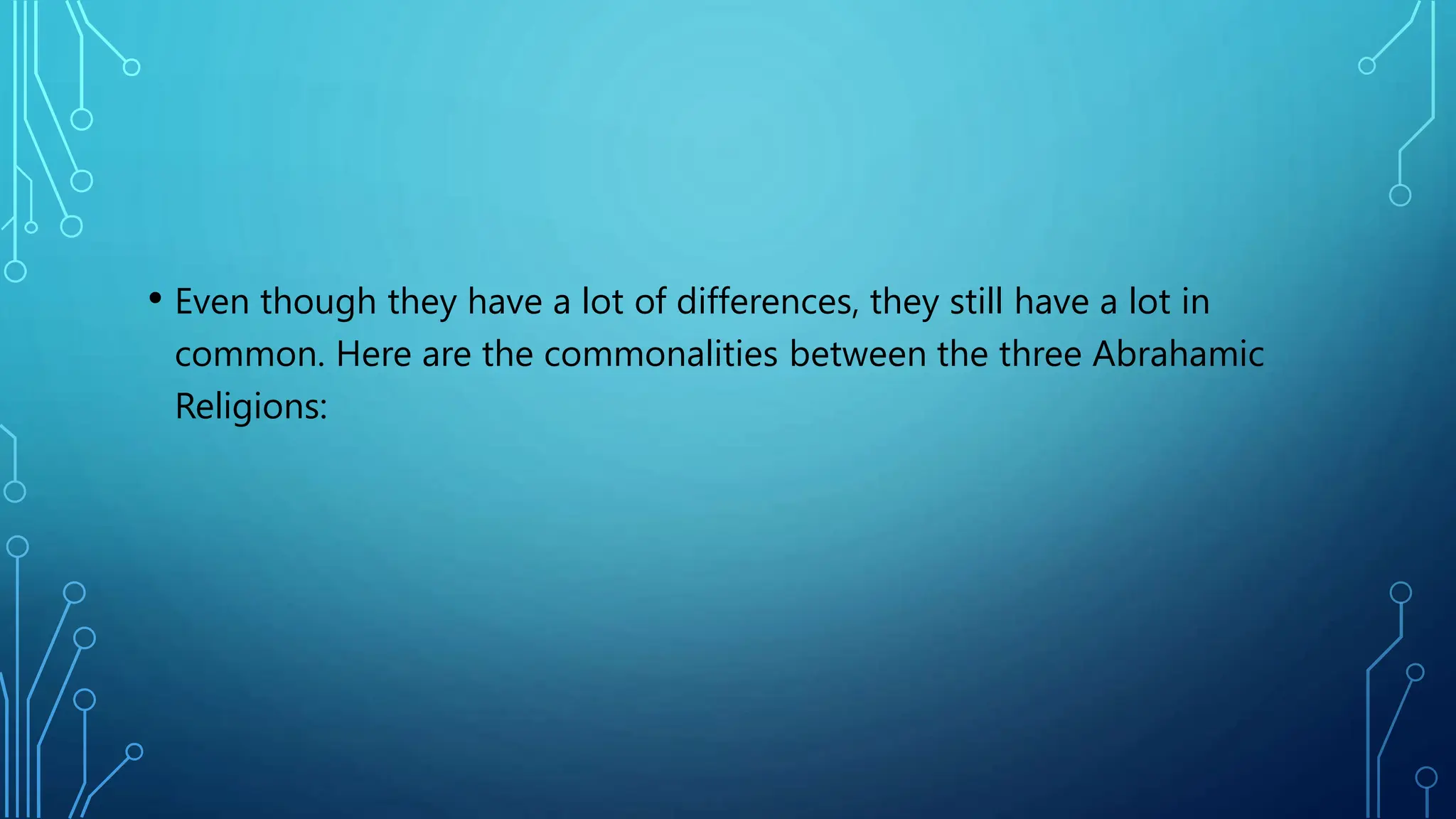 Powerpoint Presentation- The Three Abrahamic Religions (Group 3).pptx