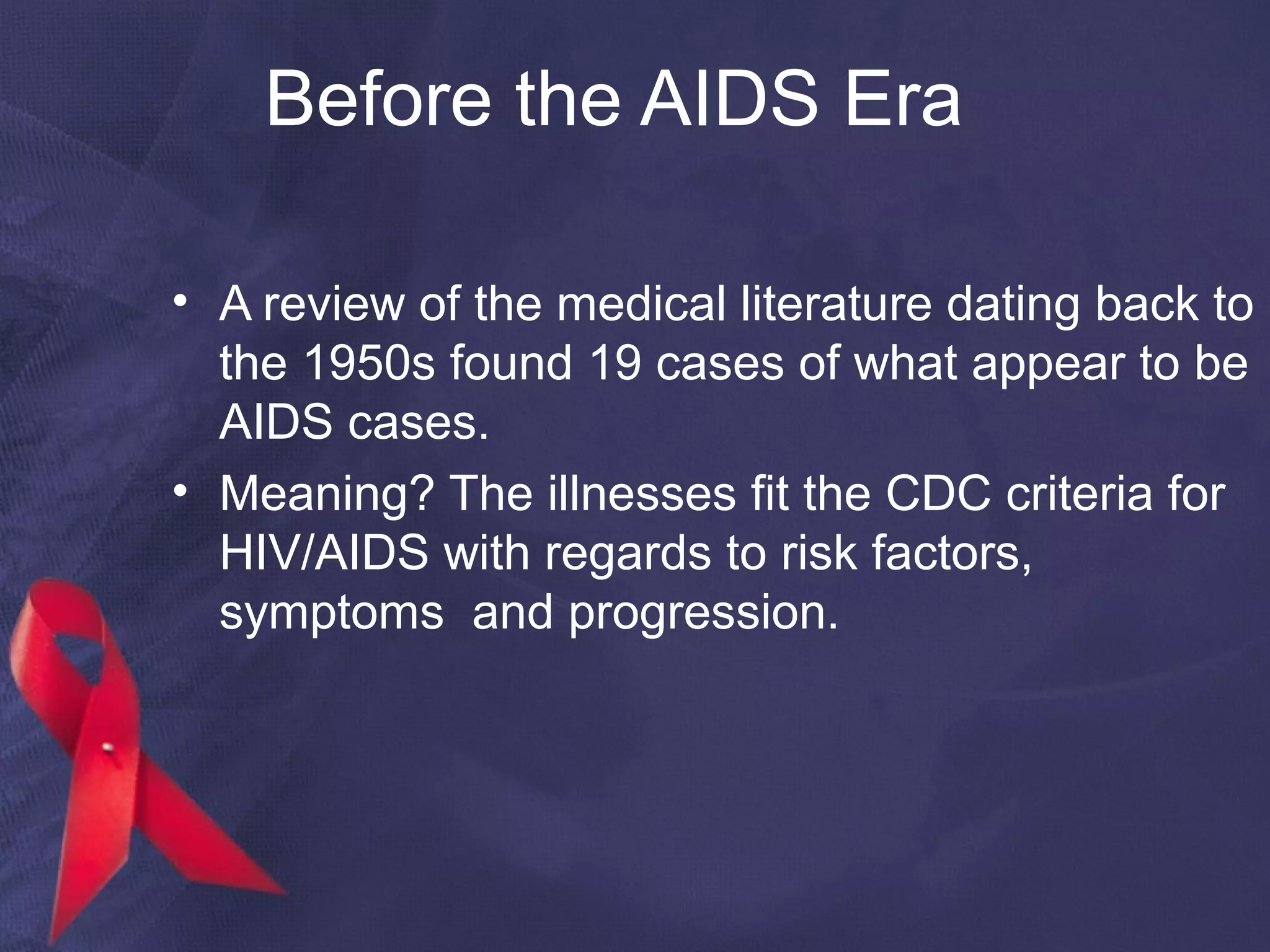 Power point presentation -The History of HIV/AIDS | PPT