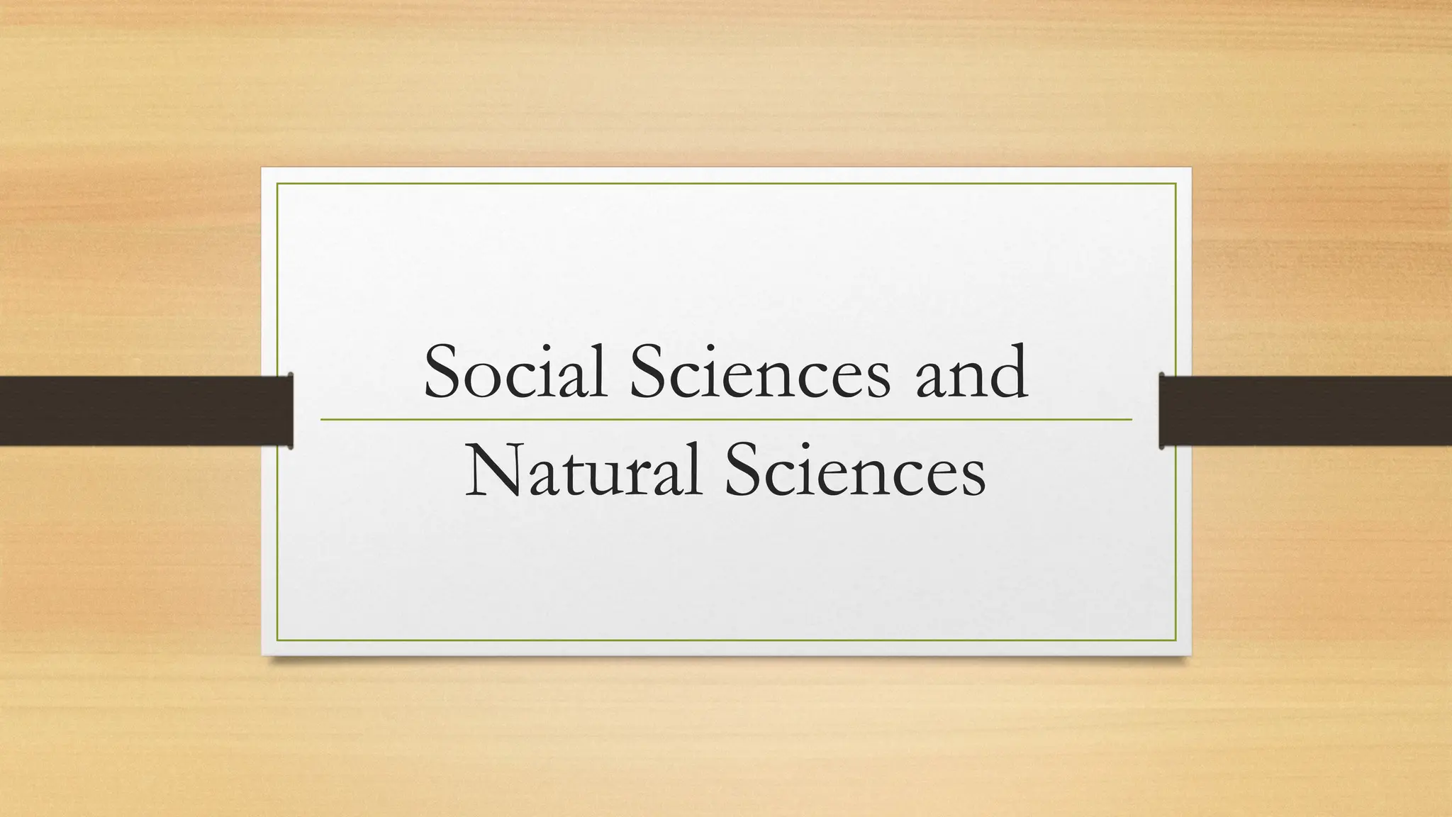 Social Sciences and Natural Sciences ppt | PPTX