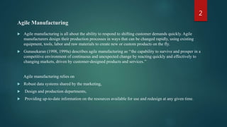 Analysis of agile manufacturing and comparison with other manufacturing ...