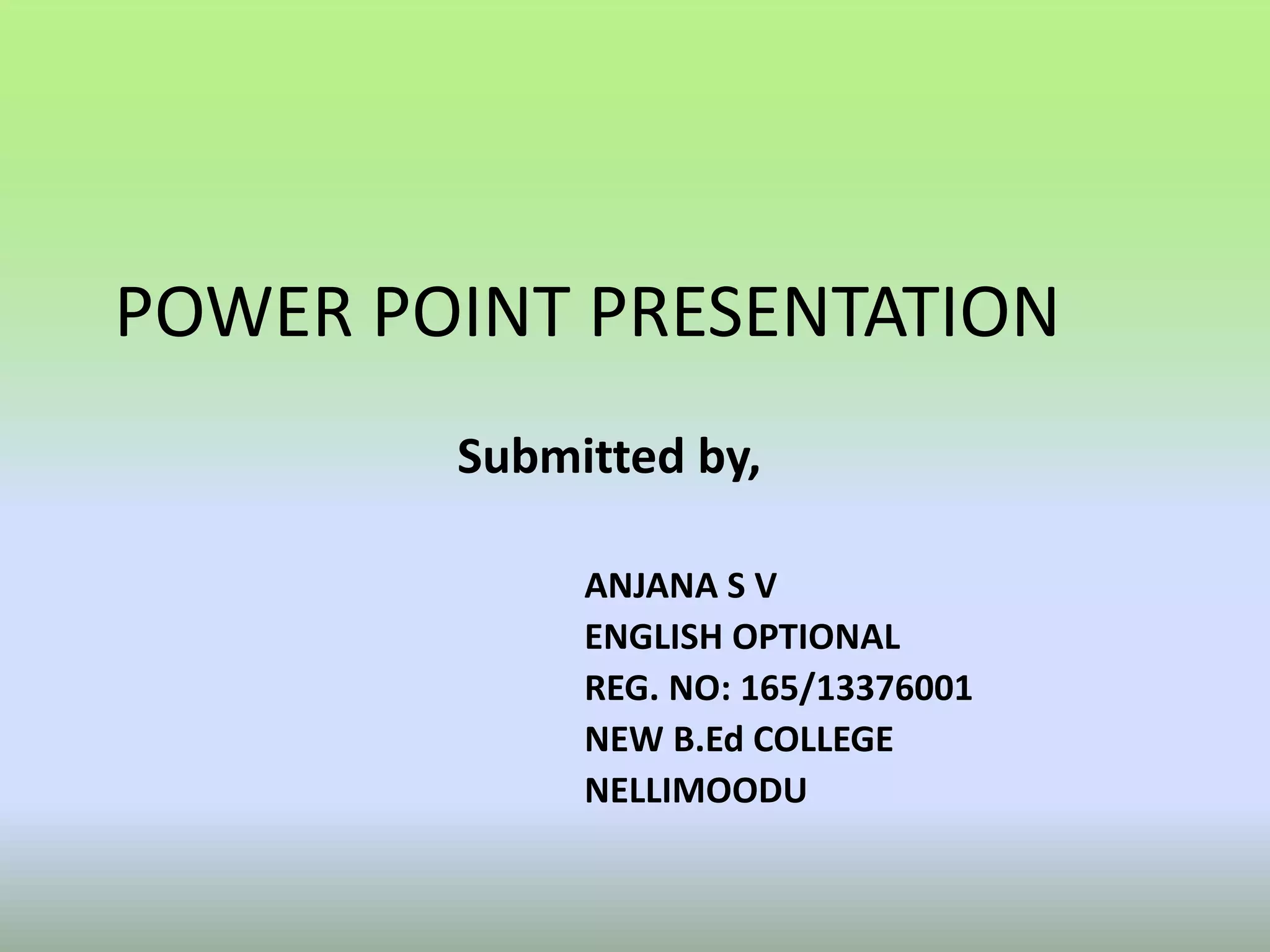 Power point presentation | PPSX
