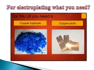 Power point presentation based on electroplating | PPTX