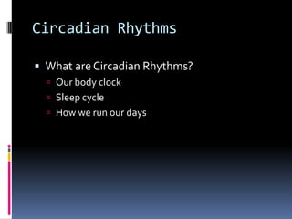 Powerpoint Presentation Circadian Rhythms | PPTX