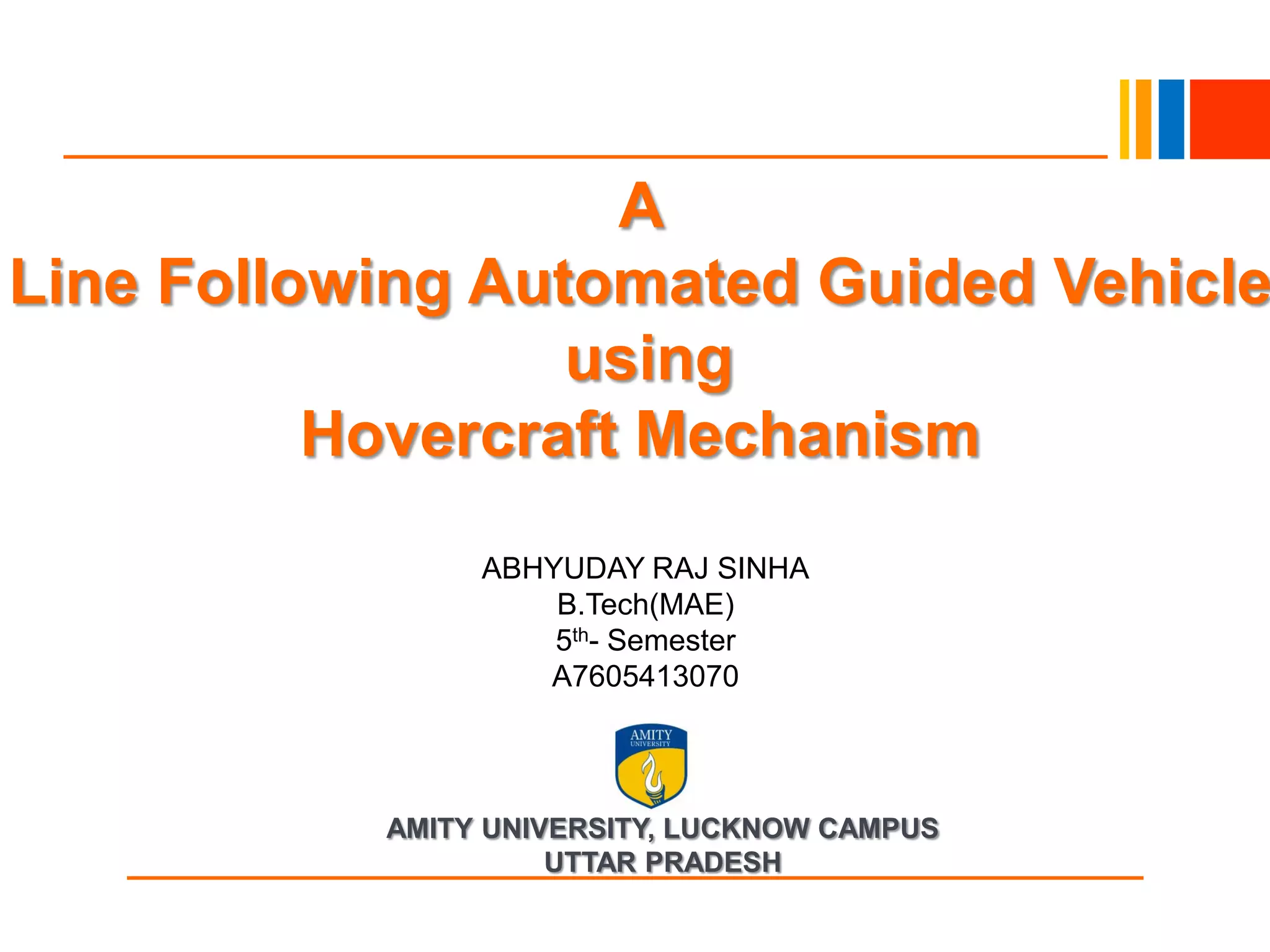 (Powerpoint presentation)line following automated guided vehicle using ...