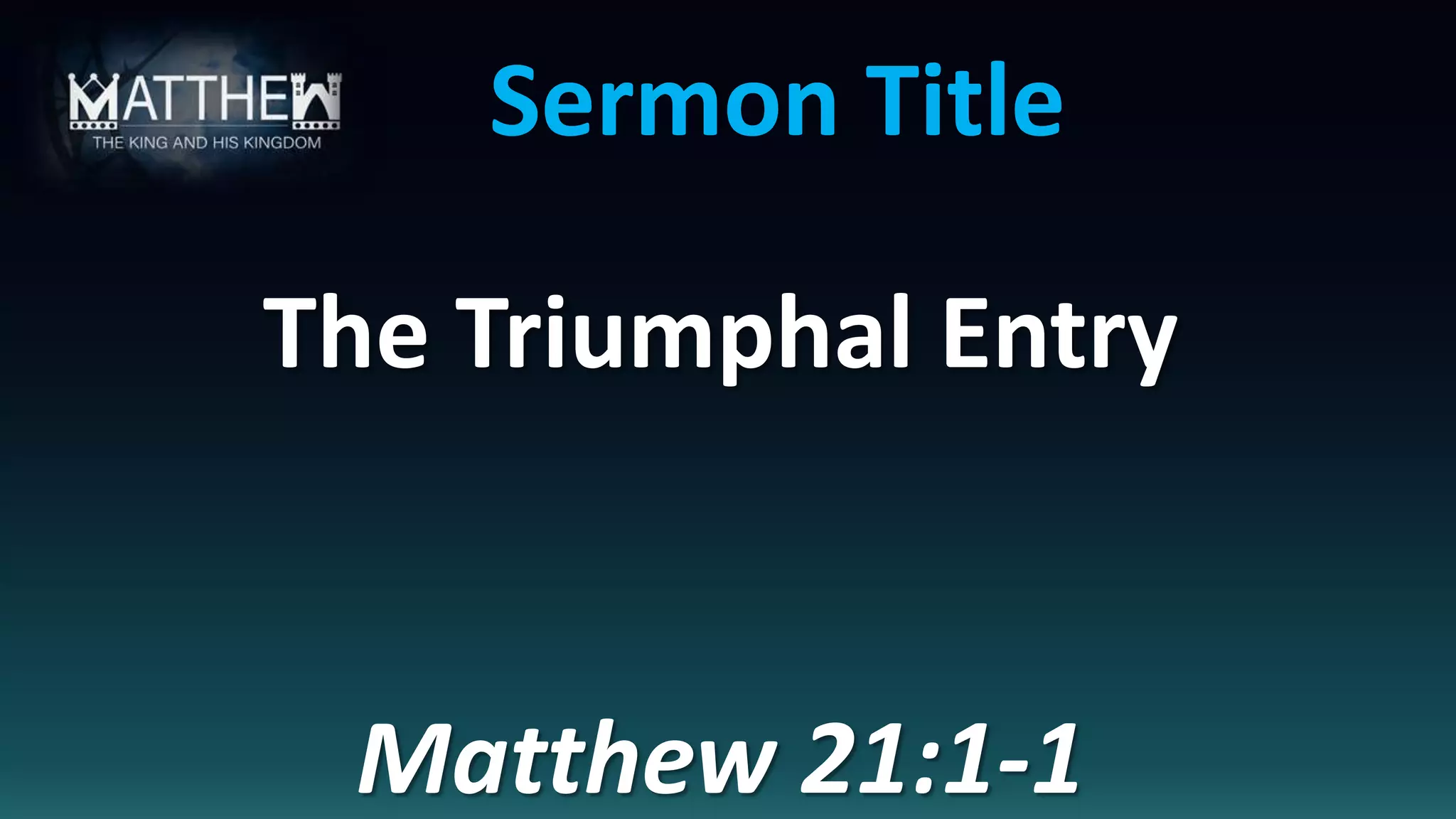The Triumphal Entry | PPTX