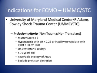 Powerpoint presentation of the indications for ecmo from jay menaker ...