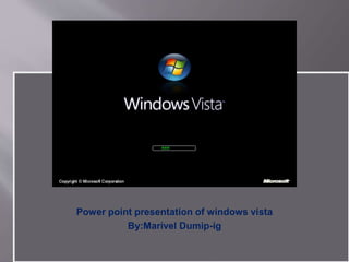 Powerpoint presentation of windows vista. 2 | PPTX