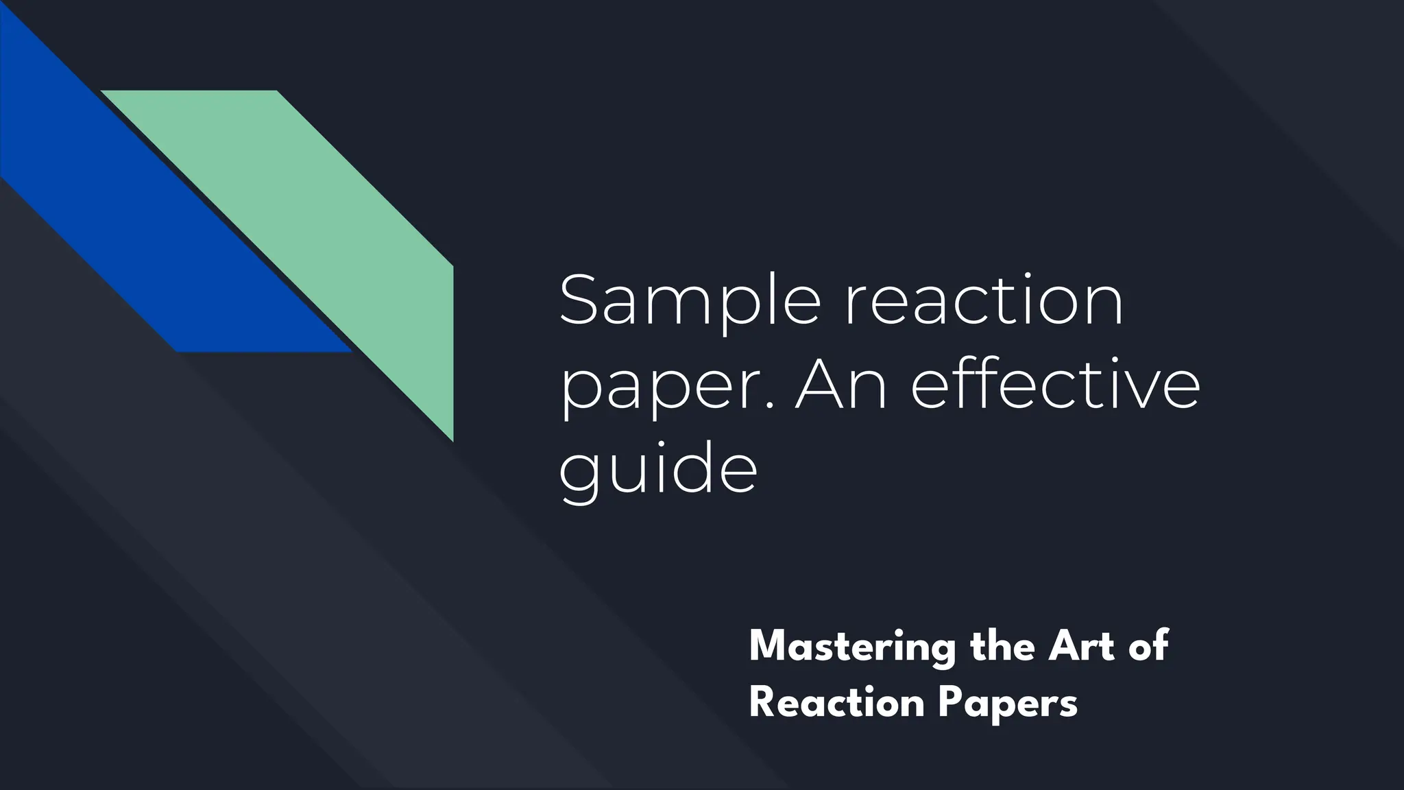 Sample reaction paper. An effective guide | PPTX
