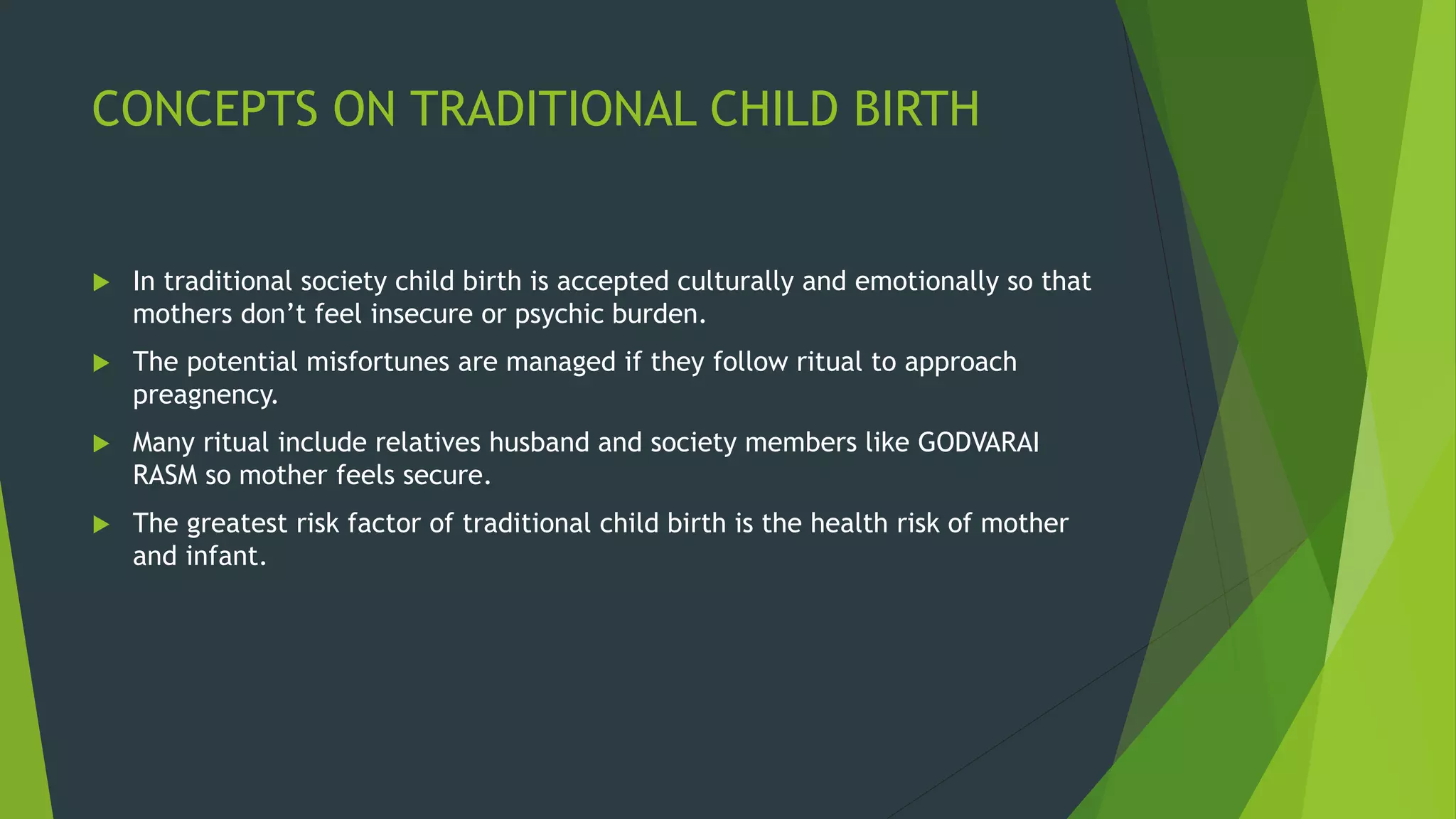 Powerpoint presentation on modern child birth vs traditional child ...