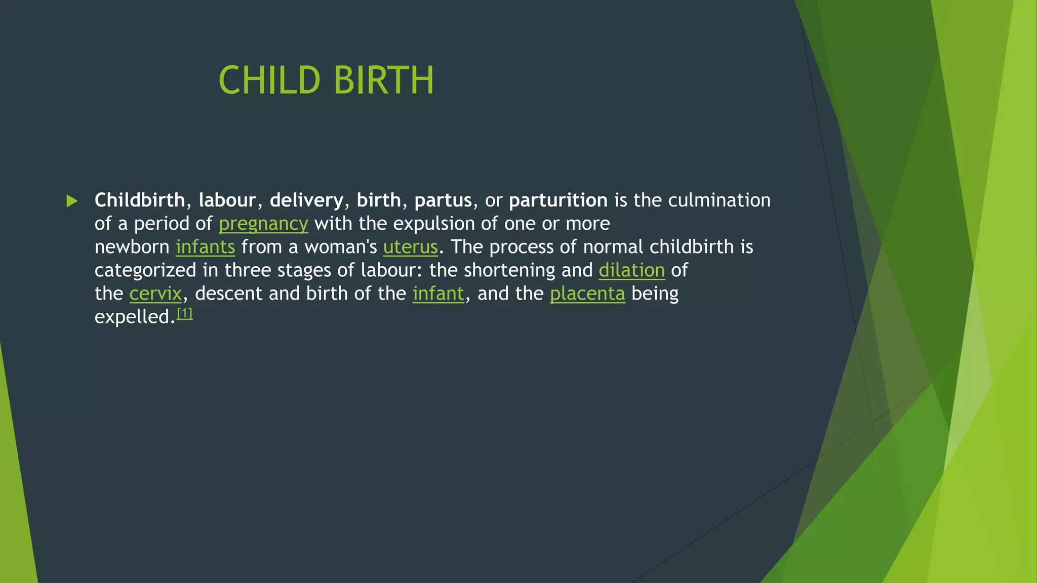 Powerpoint presentation on modern child birth vs traditional child ...