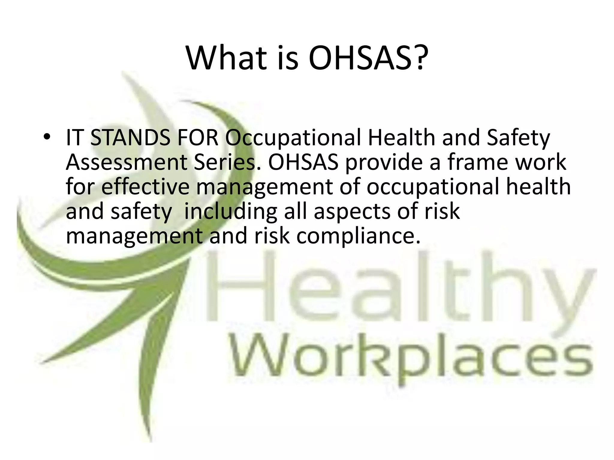 Power point presentation on (ohsas 18001) | PPTX