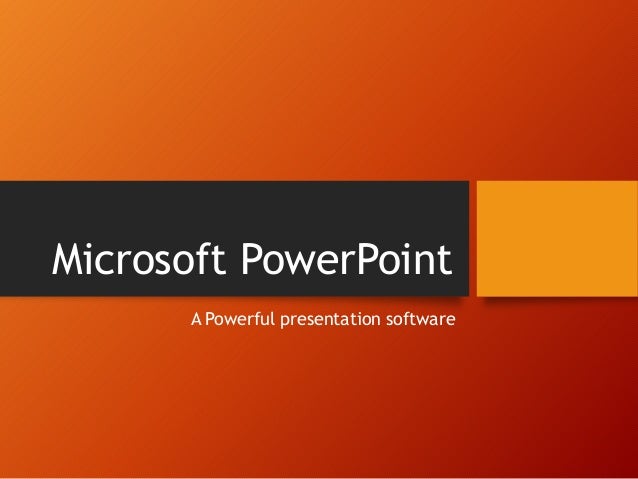 what is Microsoft Powerpoint