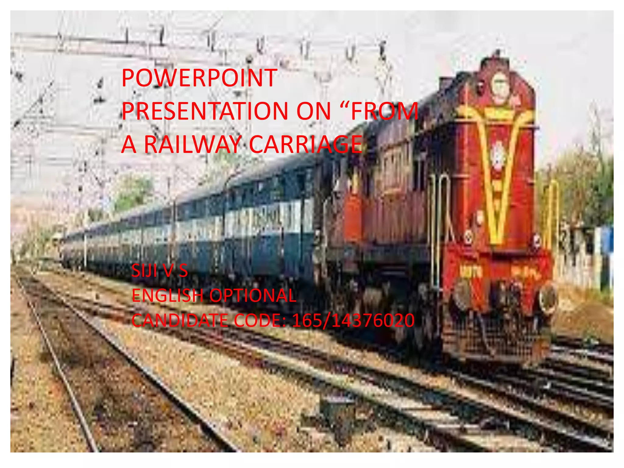 Powerpoint presentation on "From A Railway Carriage" | PPTX