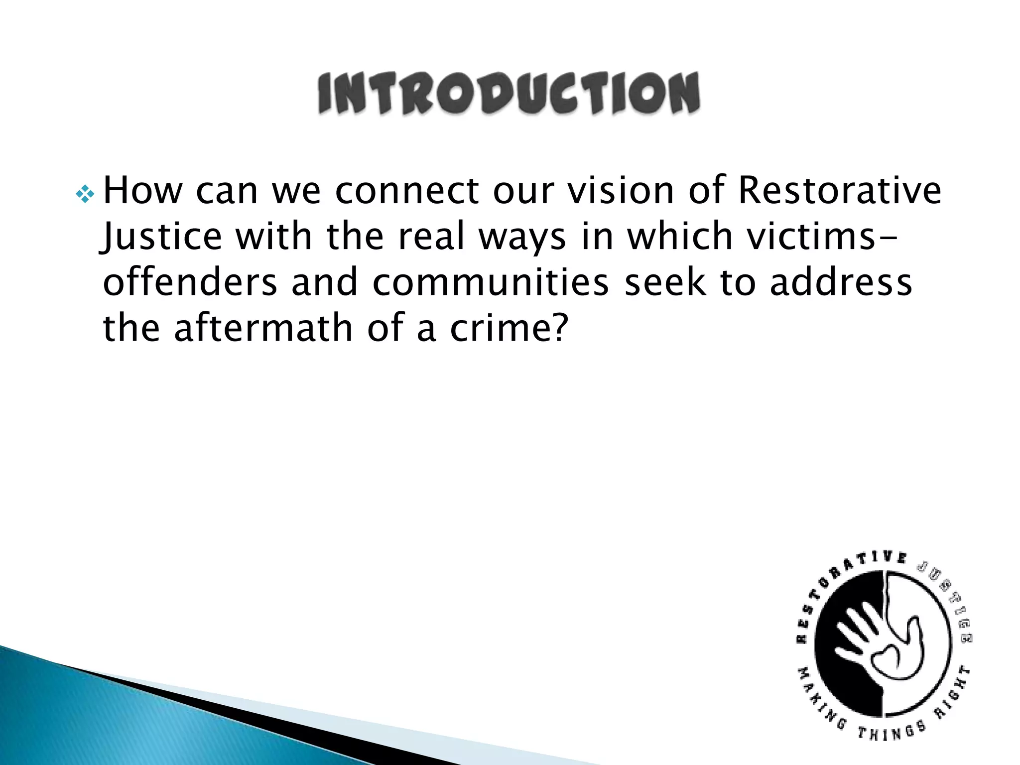 Powerpoint presentation restorative justice and victim offender mediation | PPTX