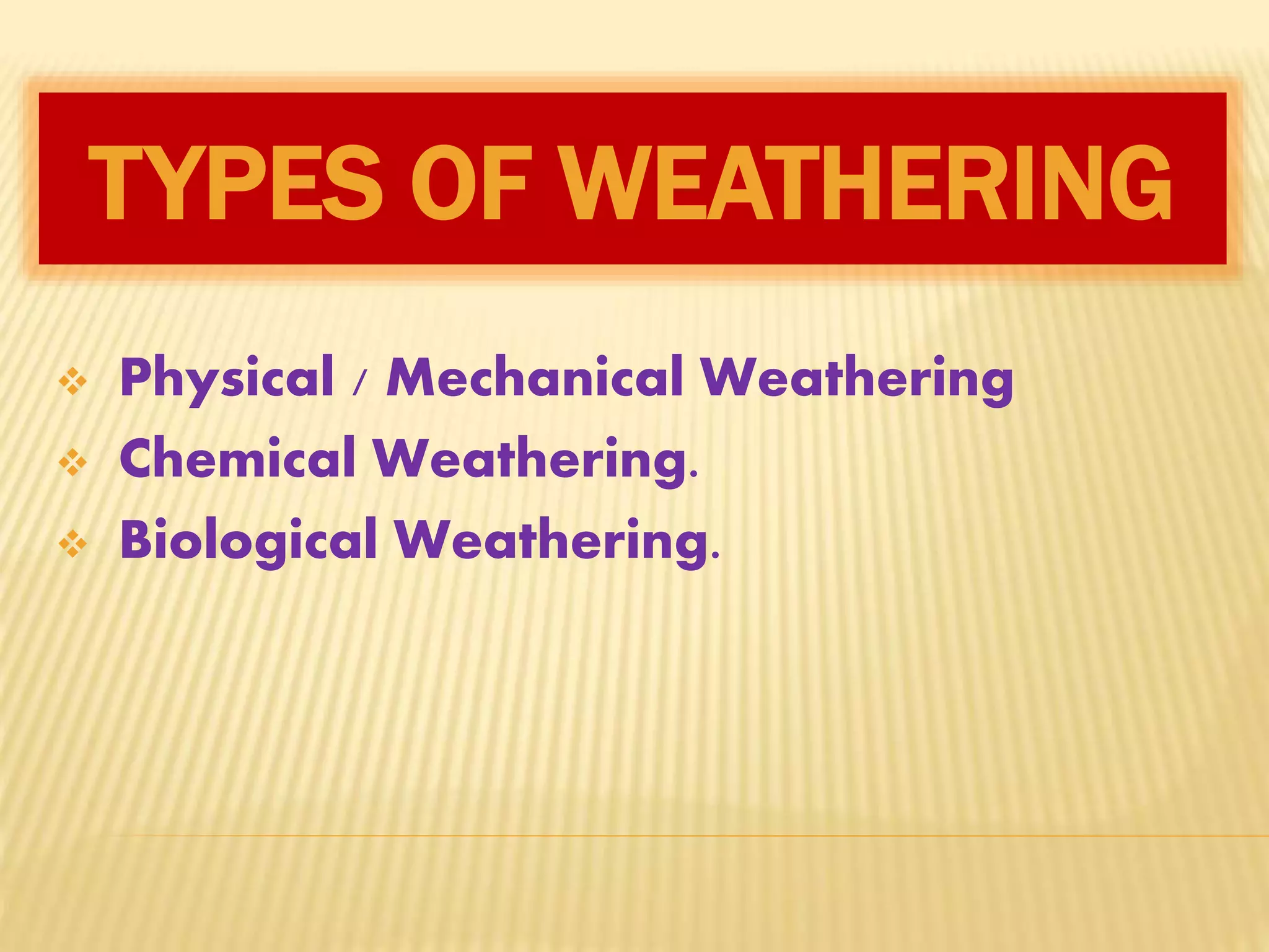POWER POINT PRESENTATION (WEATHERING) | PPT