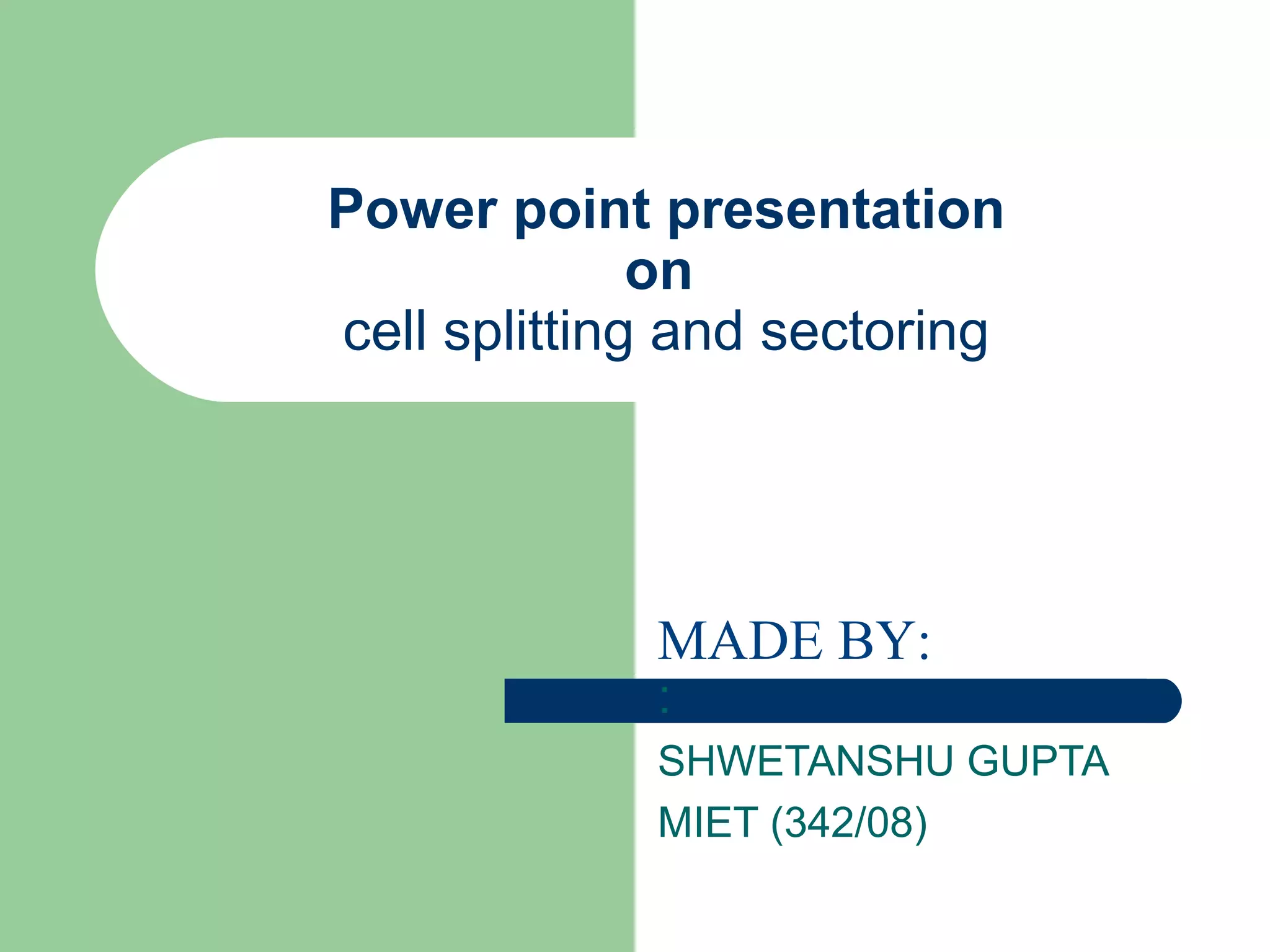 cell splitting and sectoring | PPT