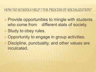 Power point presentation socialization | PPTX