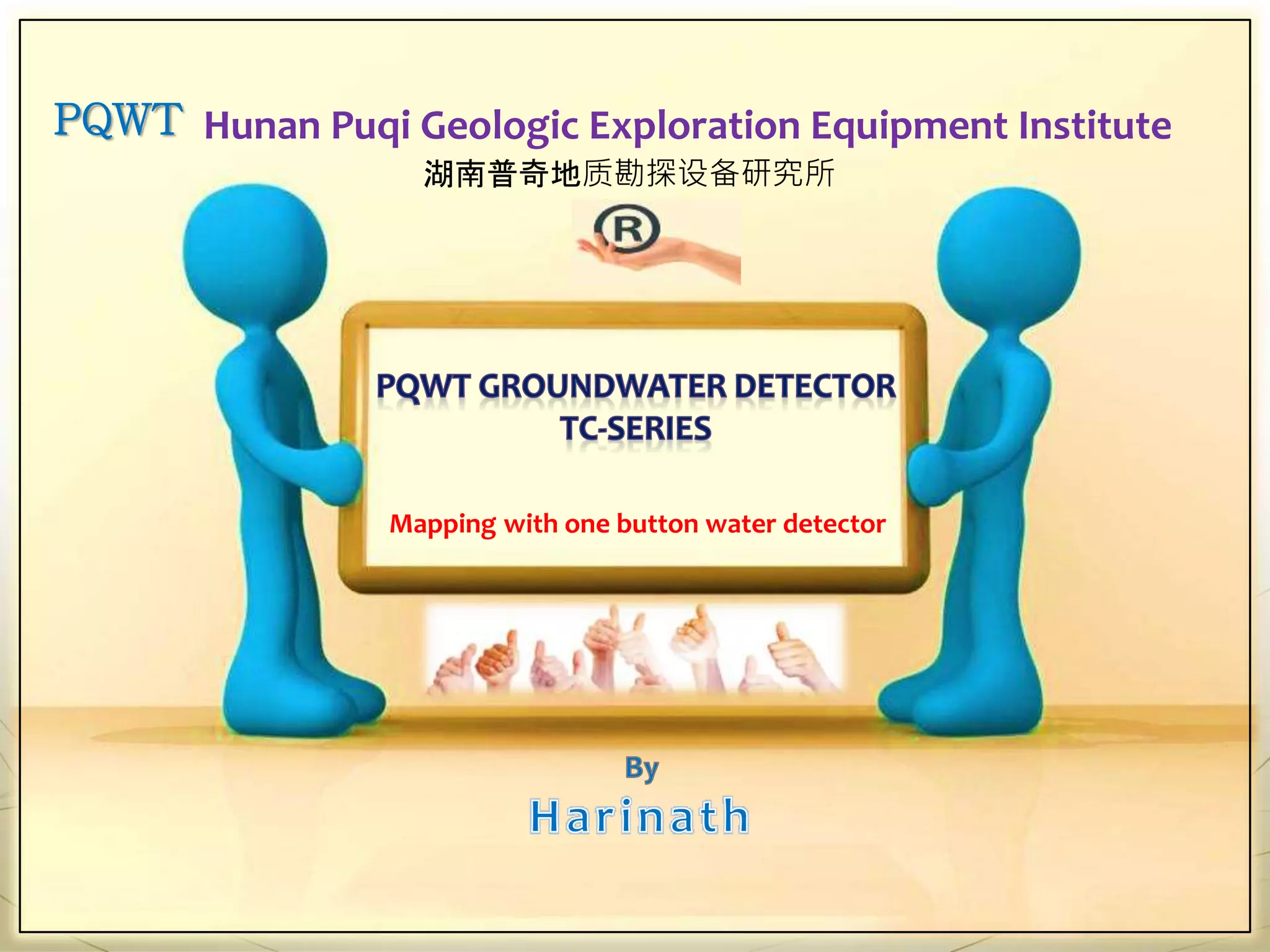 PQWT water detector_Power point Presentation_Harinath Vukkisala | PPTX