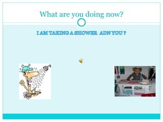 Powerpoint present progressive | PPT