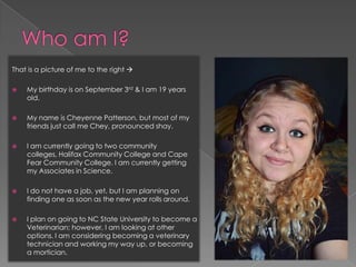 About Me by Cheyenne Patterson | PPT