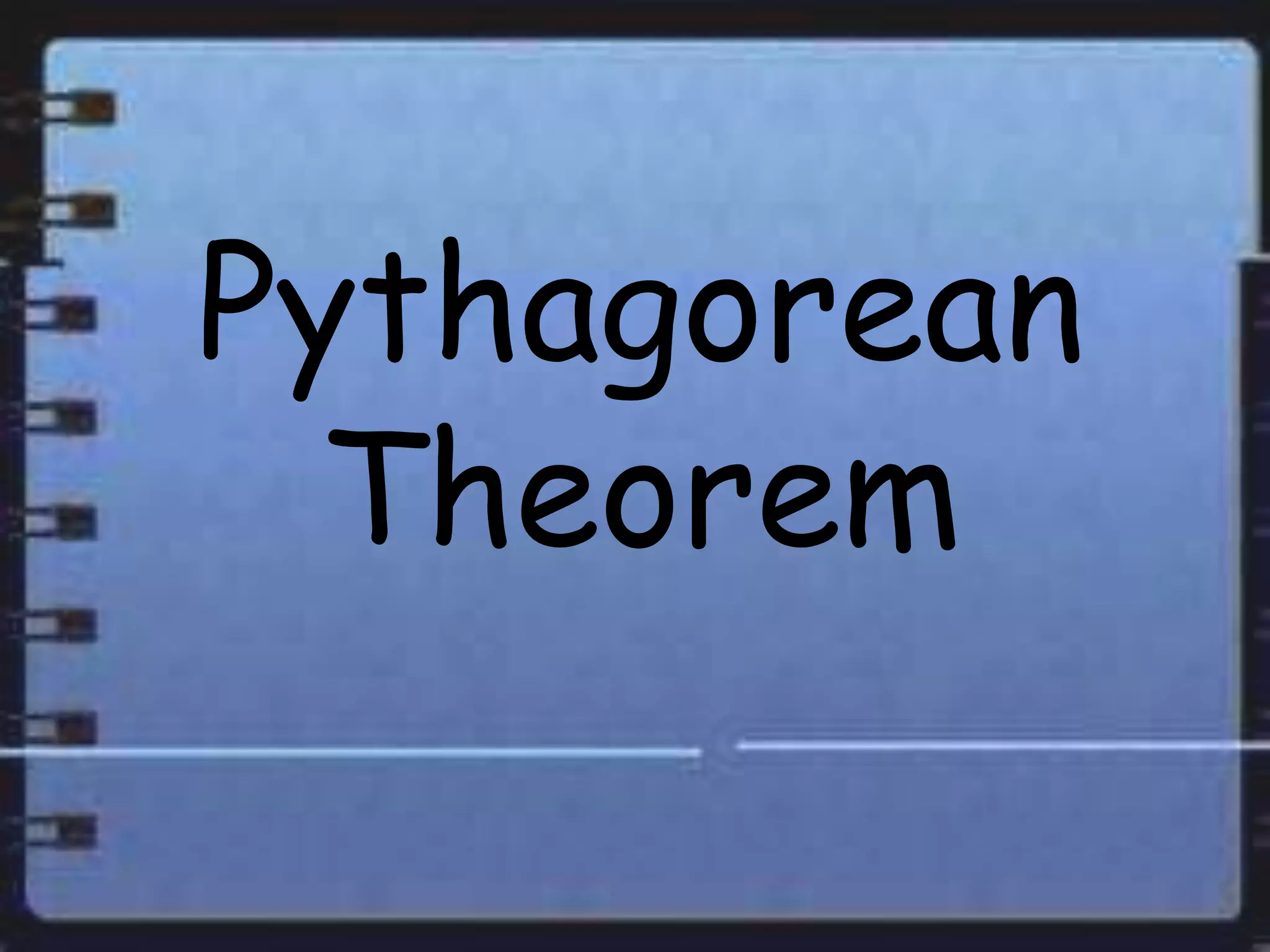 Powerpoint(pythagorean theorem) | PPT