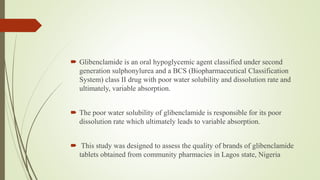 Quality assessment of the brands of glibenclamide | PPT