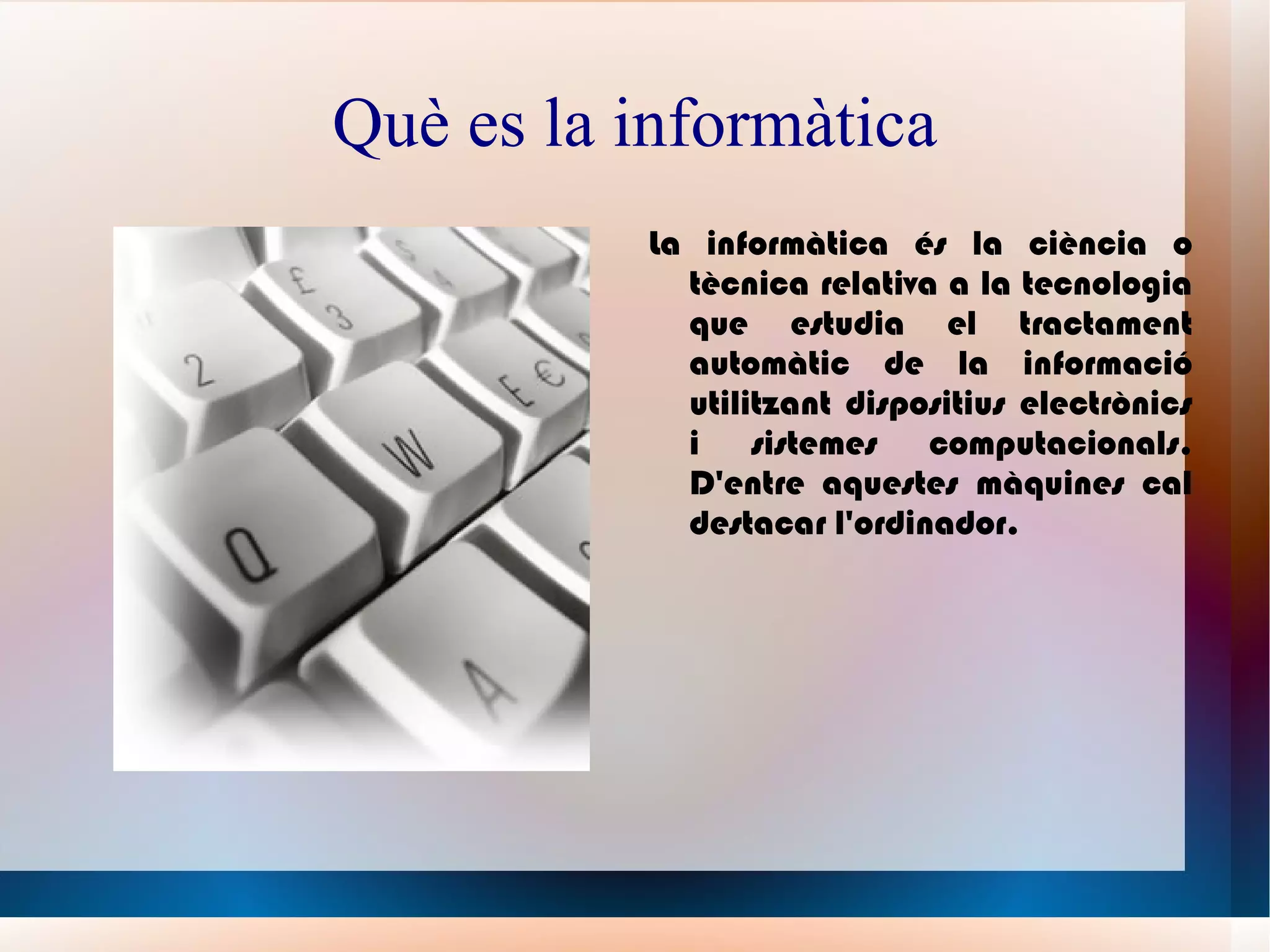 Power point que es la informatica | PPT
