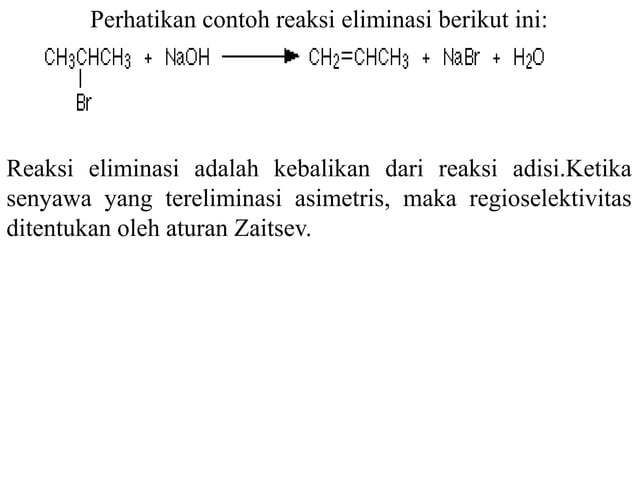 Power point reaksi adisi dan eliminasi | PPTX