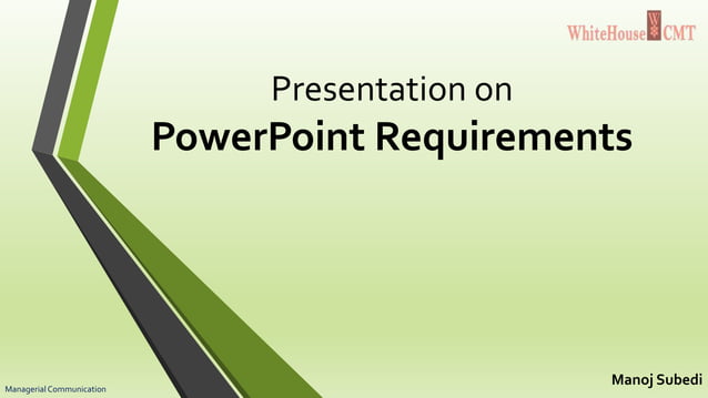 Power point requirements | PPTX