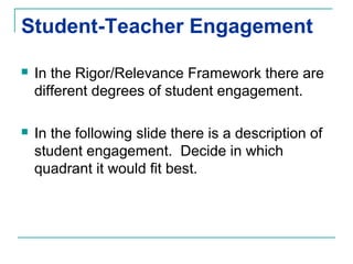 Powerpoint re rigor relevance and quadrants | PPT