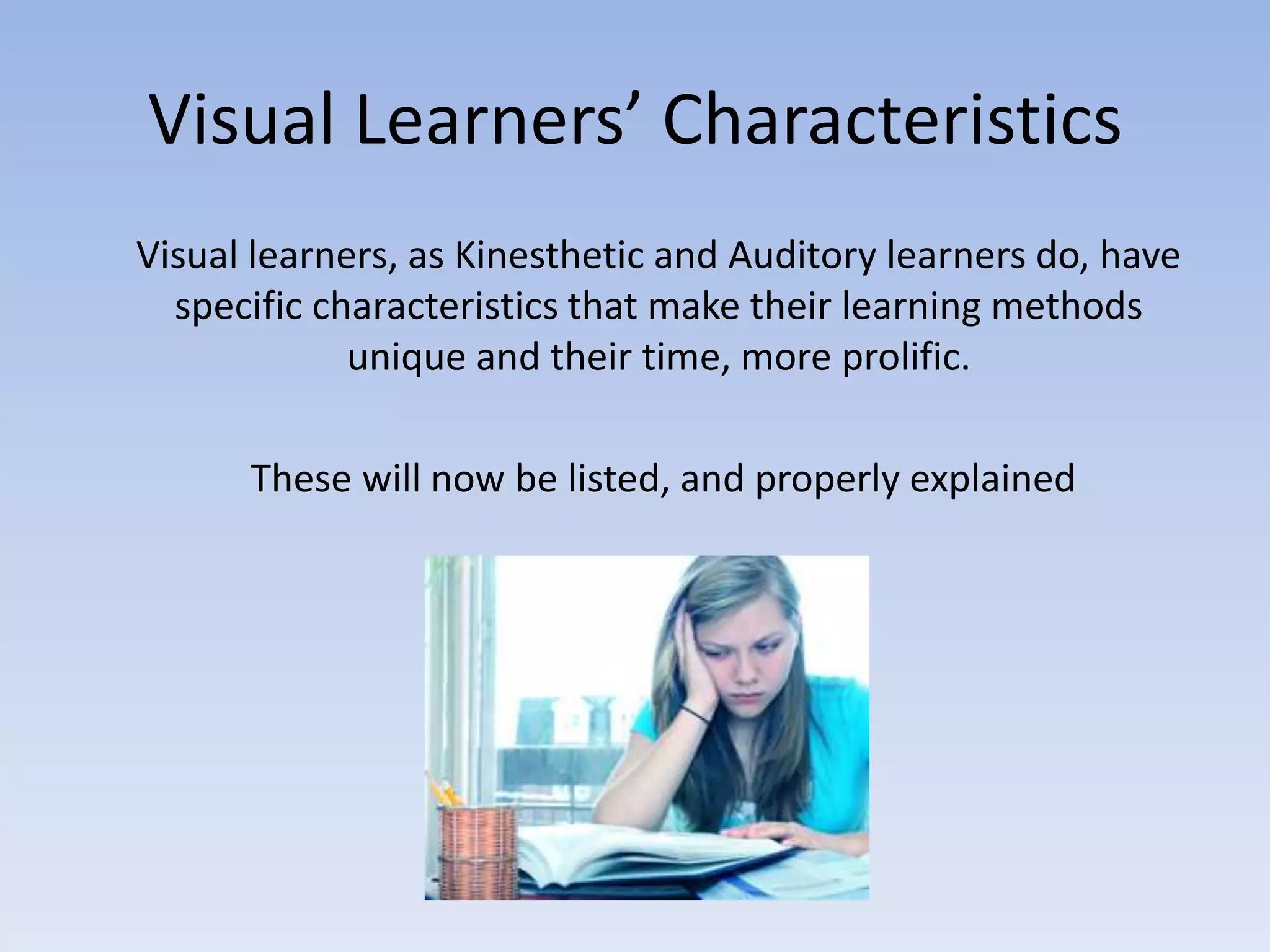 Visual Learner's Characteristics | PPSX