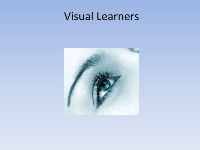 Visual Learner's Characteristics | PPSX