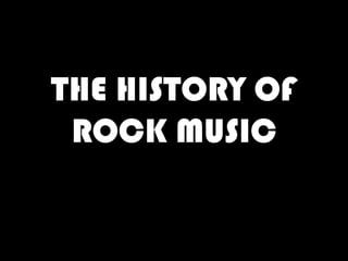 History of Rock | PPT