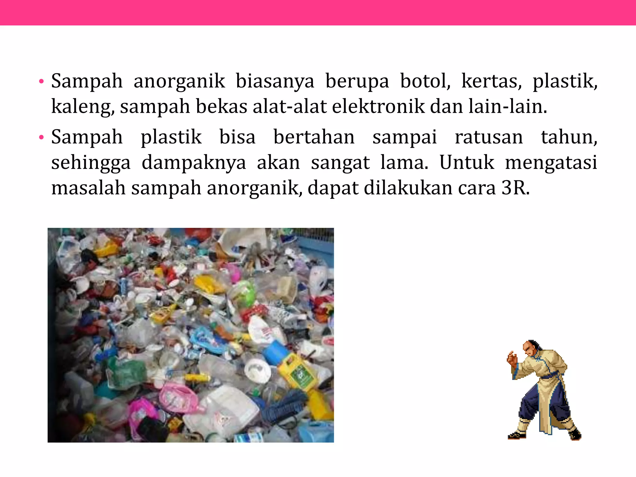 POWER POINT SAMPAH ORGANIK DAN ANORGANIK.pptx