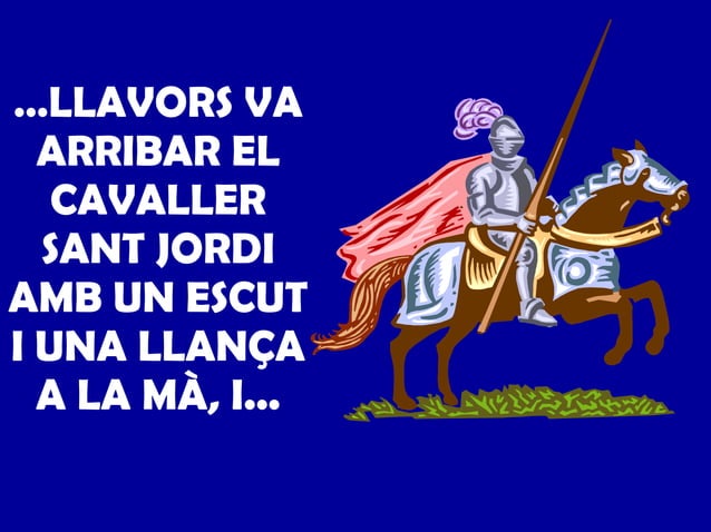 Powerpoint sant jordi | PPT