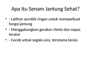PowerPoint_Senam_Jantung_Sehat_Lansia.pptx